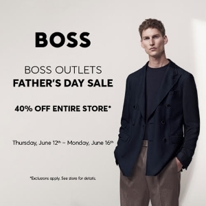 BOSS OUTLETS FATHER'S DAY SALE EVENT from BOSS Outlet at Ontario Mills ...