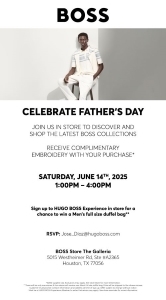 Hugo Boss Father's Day event from BOSS at The Galleria™ - A Shopping ...