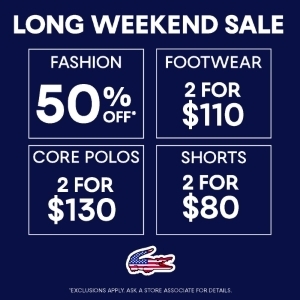 LONG WEEKEND SALE from LACOSTE Outlet at Tampa Premium Outlets® - A ...