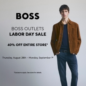BOSS OUTLETS LABOR DAY SALE from BOSS Outlet at Chicago Premium Outlets ...