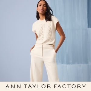 Fall Styles Priced To Perfection from Ann Taylor Factory Store at ...