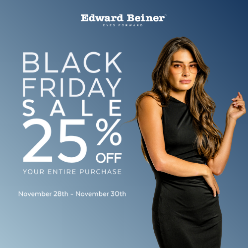 Black Friday 25% OFF from Edward Beiner Eyes Forward at Town Center at ...