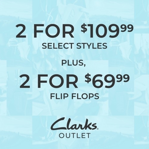 Super Savings! 2 for $109.99 from Clarks at Albertville Premium Outlets ...