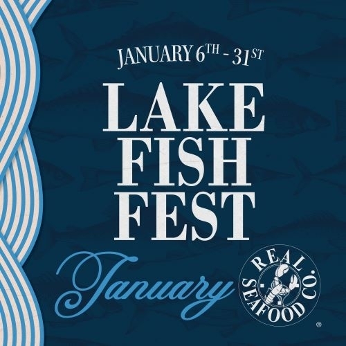 LAKE FISH FEST at REAL SEAFOOD COMPANY! from The Real Seafood Company ...