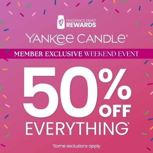 REWARDS MEMBER EXCLUSIVE: 50% OFF Everything! from Yankee Candle at ...